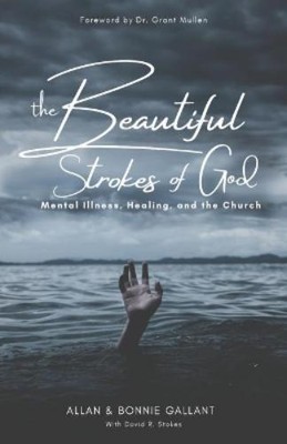 Bonnie Gallant Allan Gallant The Beautiful Strokes of God (Poche) | eBay