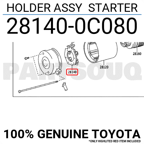 281400C080 Genuine Toyota HOLDER ASSY STARTER 28140-0C080 | eBay