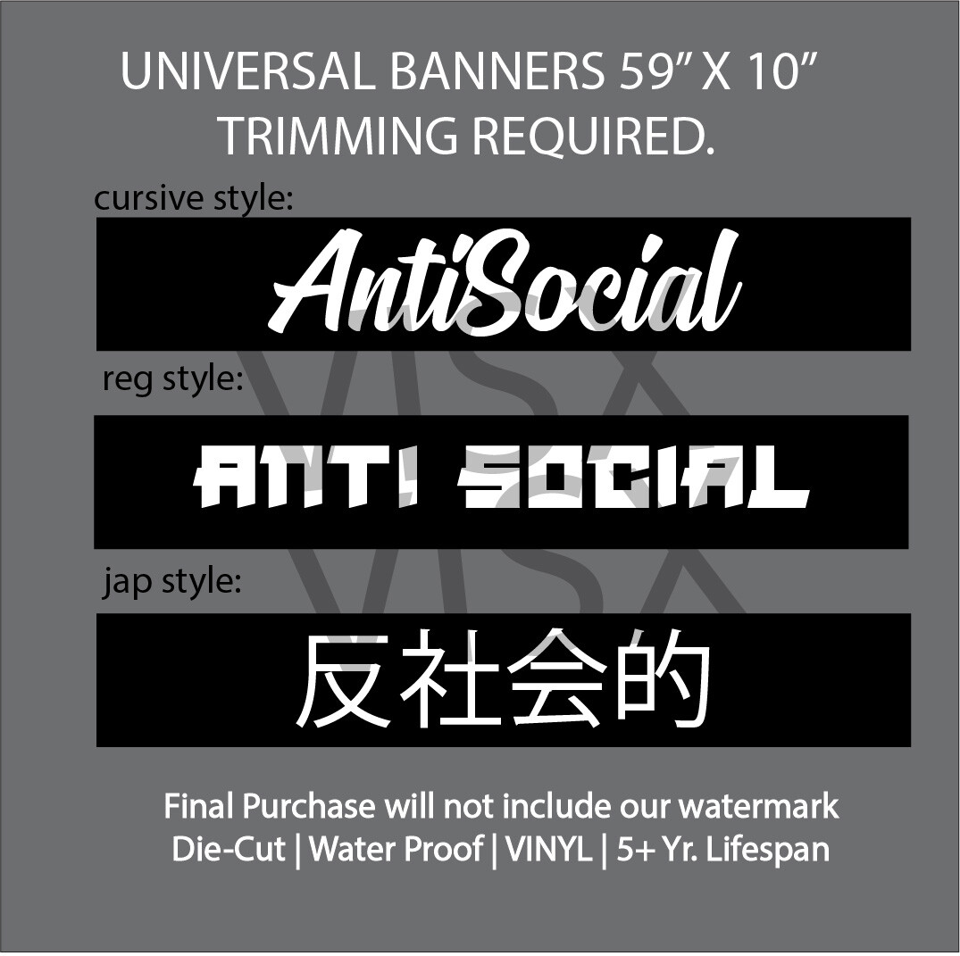 Anti Social Antisocial BANNER Vinyl Decal Car Sticker jdm Windshield ...