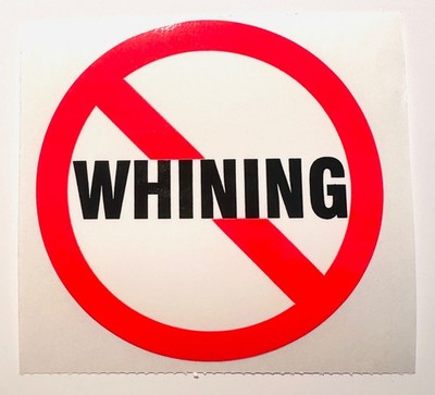 NO WHINING Decal/Sticker - Perfect Way to Show Your Intolerance for ...