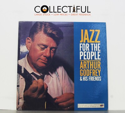 ARTHUR GODFREY & HIS FRIENDS - JAZZ FOR THE PEOPLE - SIGNATURE 1960- LP ...