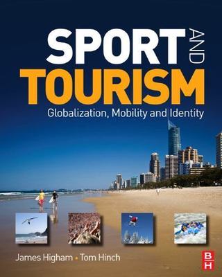 Sport and Tourism by Higham, James, Hinch, Tom 9780750686105| eBay