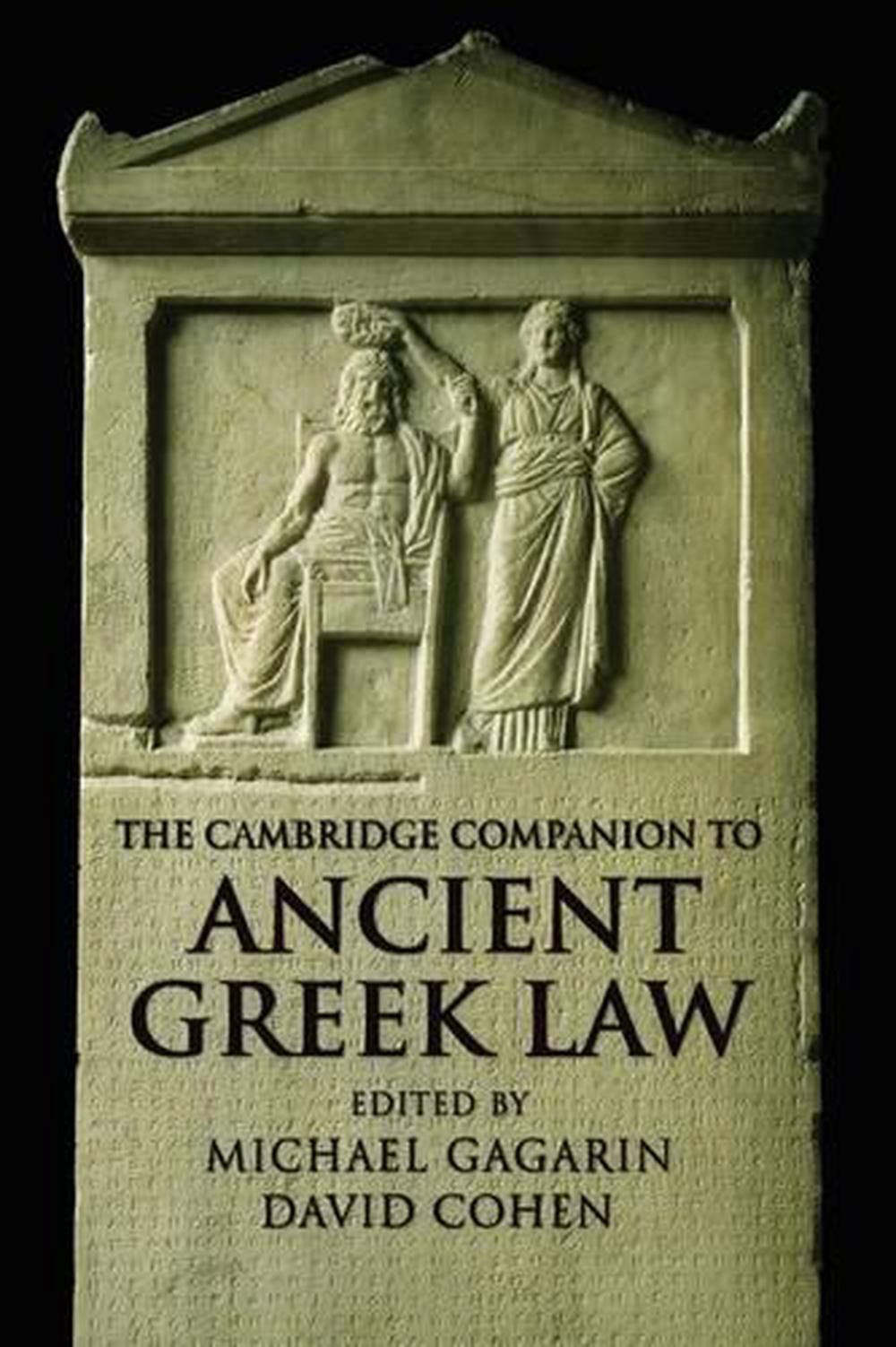 The Cambridge Companion to Ancient Greek Law by Michael Gagarin (English) Paperb 9780521521598 ...