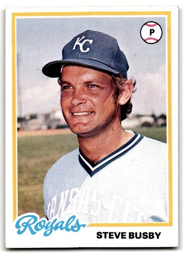 1978 Topps Steve Busby Kansas City Royals #336 | eBay