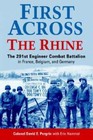 First Across the Rhine: The 291st Engineer Combat Battalion in France ...