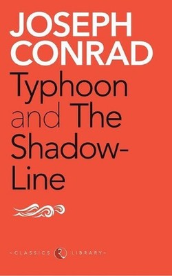 Typhoon and the Shadow-Line by Joseph Conrad (English) Paperback Book ...