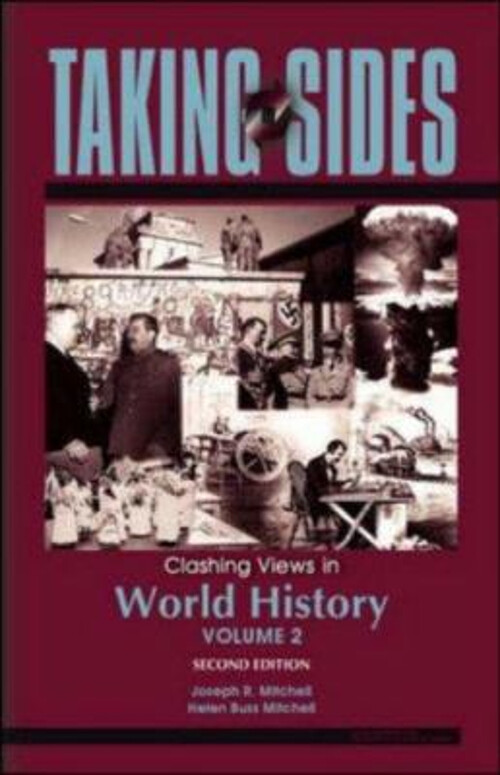 Taking Sides : Clashing Views in World History, Volume 2 Perfect ...