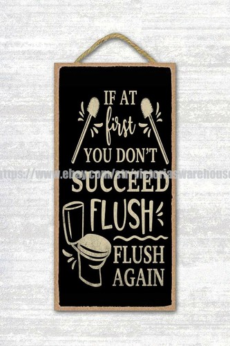 if at first you dont succeed flush flush again bathroom wood sign home ...