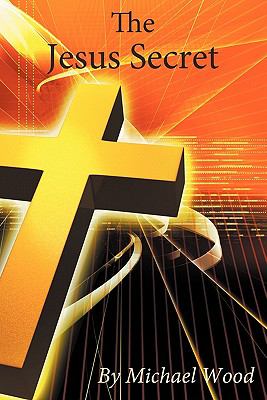 Jesus Secret by Michael Wood (2010, Trade Paperback) for sale online | eBay