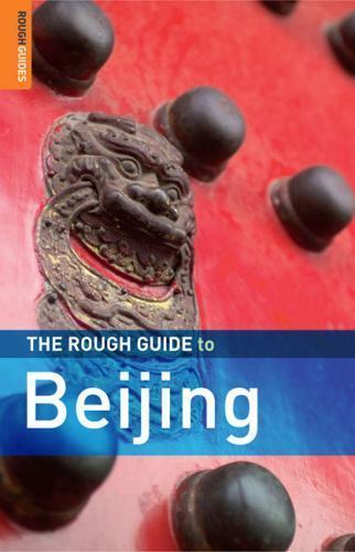Rough Guide to Beijing by Rough Guides Staff and Simon Lewis (2008 ...