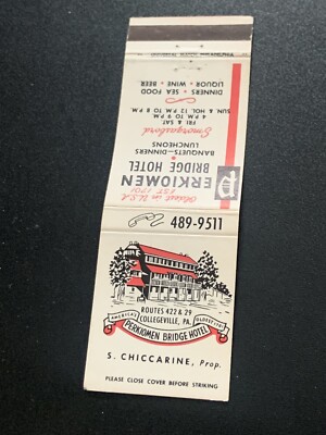 Vintage Pennsylvania Matchbook “Perkiomen Bridge Hotel Chiccarine ...