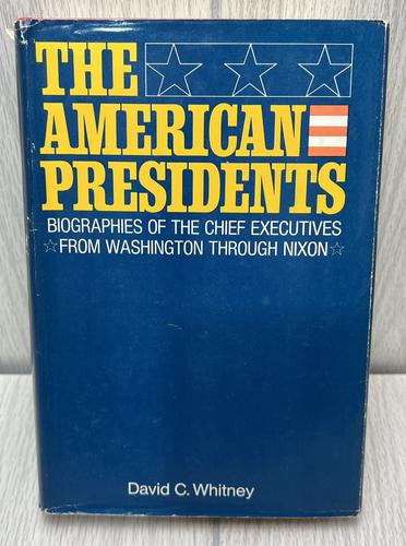 The American Presidents: Biographies of the Chief Executives by David C ...