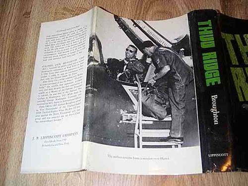 Thud Ridge by Colonel Jack Broughton 1st DJ 1969 - F105 Thunderbird | eBay