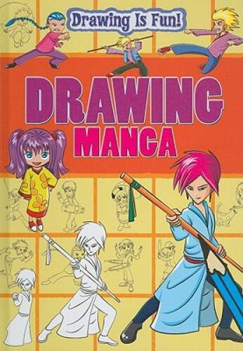 Drawing Manga (Drawing Is Fun (Library)) - Library Binding - GOOD ...