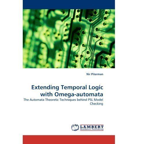 Extending Temporal Logic with Omega-Automata by Nir Piterman (Paperback ...