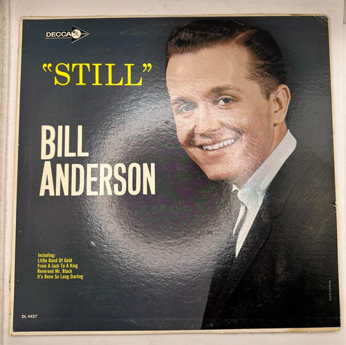 Bill Anderson STILL Original 1963 Decca Stereo VG/G | eBay