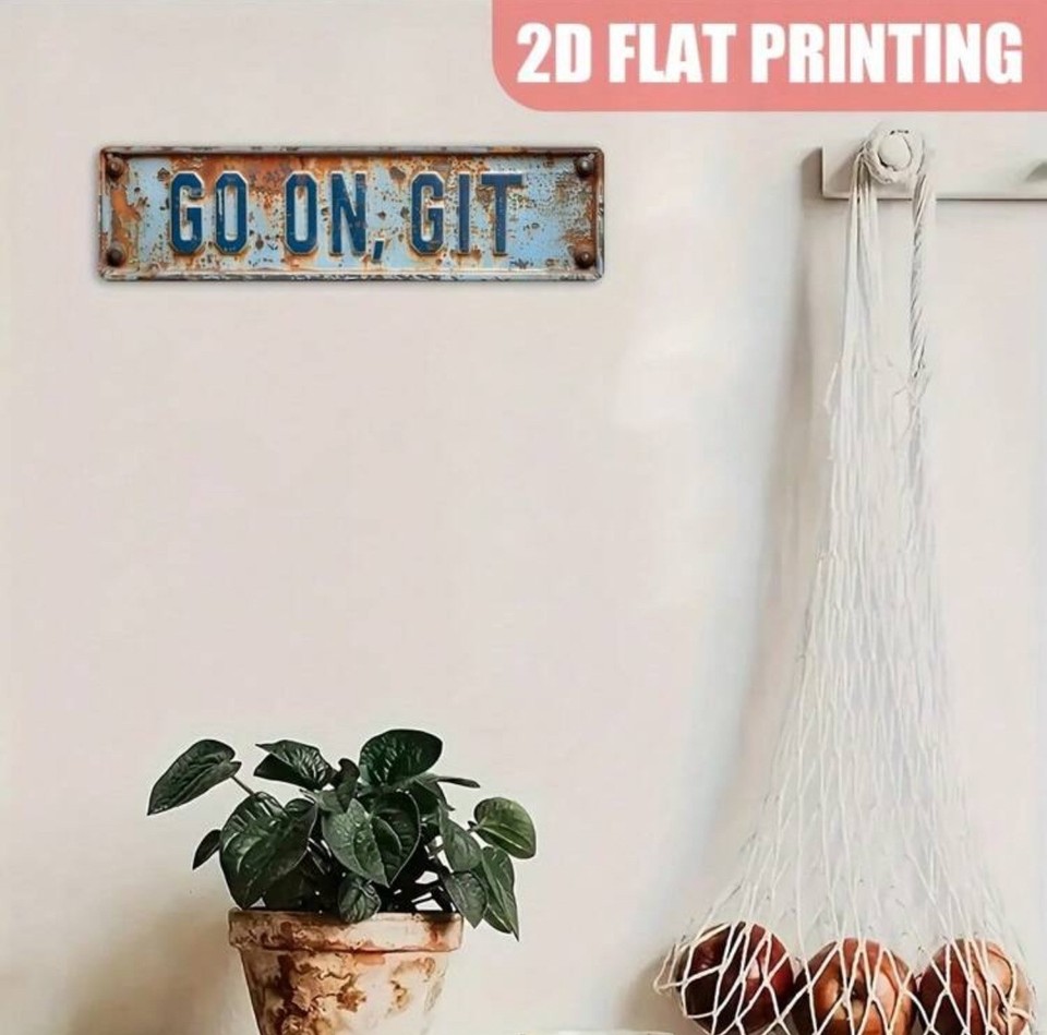 Tin Metal Sign Go On Git Message Quote Funny Humor Warning Go Away ...