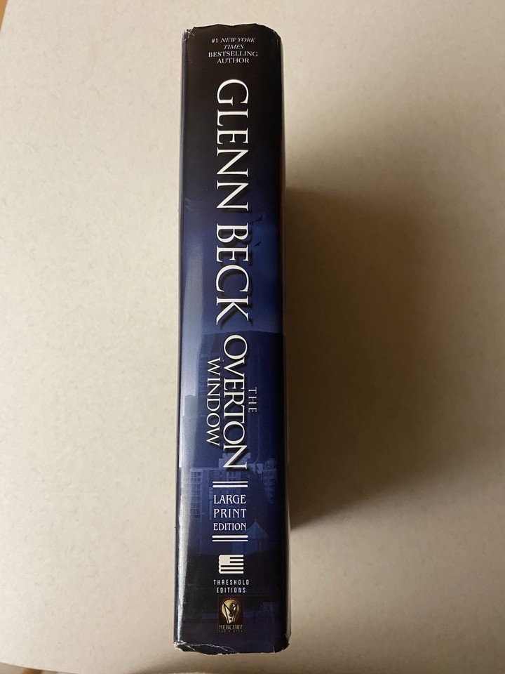 The Overton Window By Glenn Beck Hardcover Thriller Large Print Book ...
