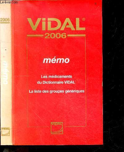 Vidal 2006 - Memo, les medicaments du dictionnaire Vidal, la list | eBay