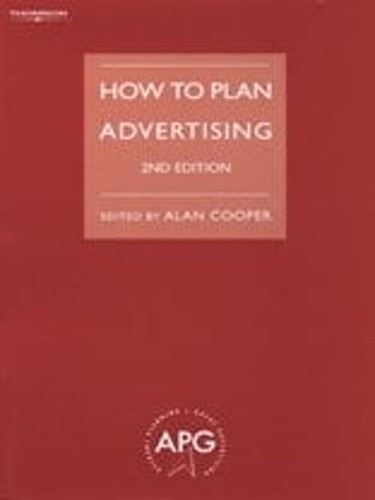 How to Plan Advertising Paperback Alan Cooper 9780826457400 | eBay