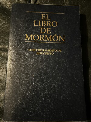The Book of Mormon Spanish Translation El Libro De Mormon LDS Church Scriptures | eBay