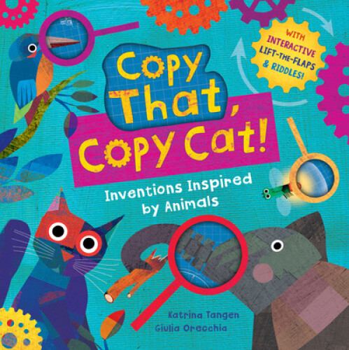 Copy That, Copy Cat!: Inventions Inspired by Animals [Board book] | eBay
