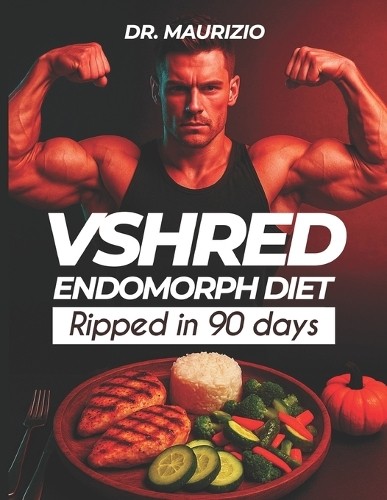 Maurizio VSHRED Endomorphs diet (Tascabile) 9798313741284 | eBay