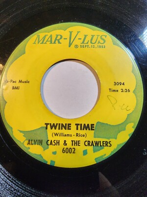 Alvin Cash and The Crawlers - 1964 Twine Time /The Bump - Marvlus VG+ F156 | eBay