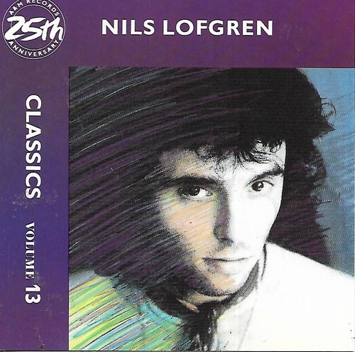 Nils Lofgren - Classics Vol. 13 CD - 1987 A&M CD 2511 | eBay