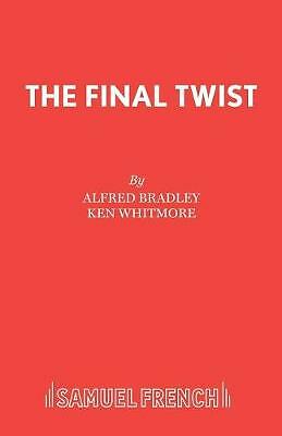The Final Twist by Alfred Bradley, Ken Whitmore (Paperback, 1998) for ...