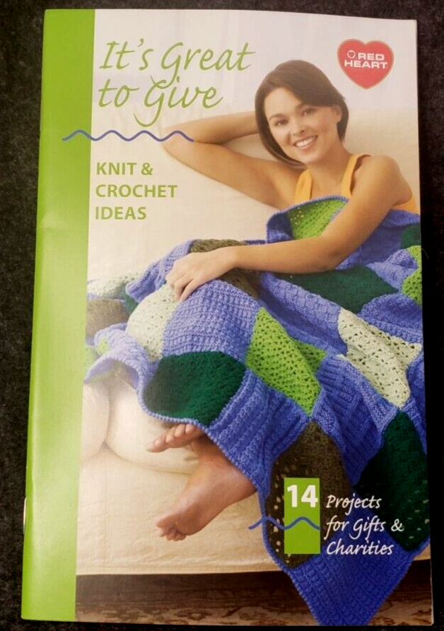 It's Great to Give Knit & Crochet Ideas#14 Projects for Gifts ...