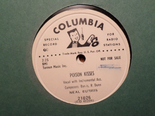 PROMO COLUMBIA 78 RECORD 21026 /NEAL BURRIS/POISON KISSES/HONEY BABY ...