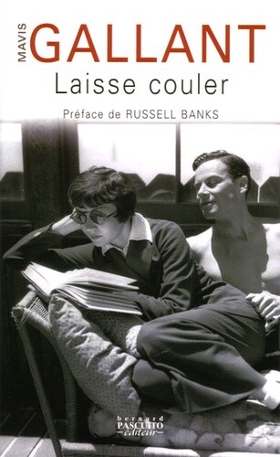 Laisser couler, Mavis Gallant, Russell Banks et Aymeric Erouart | eBay