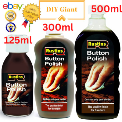 Rustins Button Polish for French Polishing Sealing varnish 125ml /300ml ...