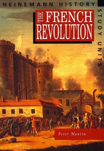 Heinemann History Study Units: Student Book. The French Revolution Mr ...