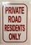 PRIVATE ROAD RESIDENTS ONLY SIGN – WHITE ALUMINUM (12X8) | eBay