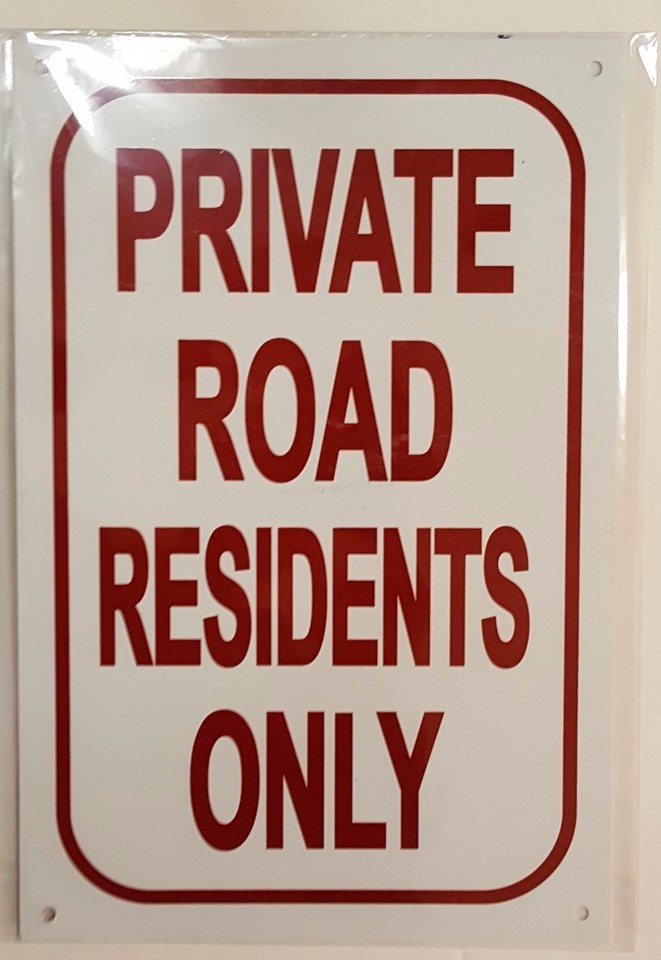 PRIVATE ROAD RESIDENTS ONLY SIGN – WHITE ALUMINUM (12X8)-REF24-1027 | eBay