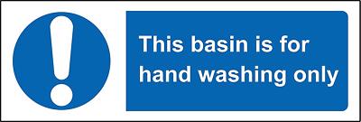Mandatory signs This basin is for hand washing only Safety sign | eBay UK