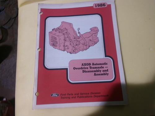 1986 FORD AXOD AUTOMATIC TRANSAXLE SERVICE TRAINING MANUAL SHOP REPAIR ...
