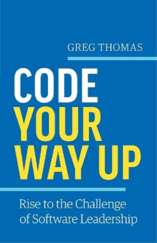 Greg Thomas Code Your Way Up (Paperback) (UK IMPORT) 9781777076504 | eBay