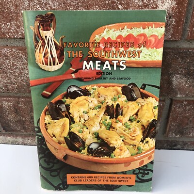 Favorite Recipes Of The Southwest Meats Edition Vintage Cookbook 1966 ...