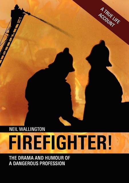 Firefighter von Neil Wallington (2010, Taschenbuch) online kaufen | eBay