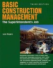 Basic Construction Management: The Superintendent's Job - Paperback ...