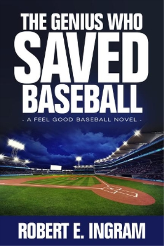 Robert E Ingram The Genius Who Saved Baseball (Relié) 9781636180373 | eBay