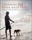 CROSSING THE RIVER WITH DOGS - Paperback - GOOD 9781119275091| eBay