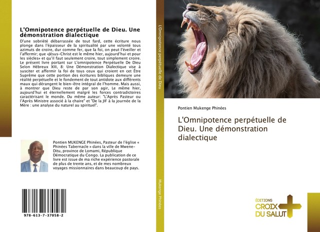 L'Omnipotence perpétuelle de Dieu. Une démonstration dialectique von ...