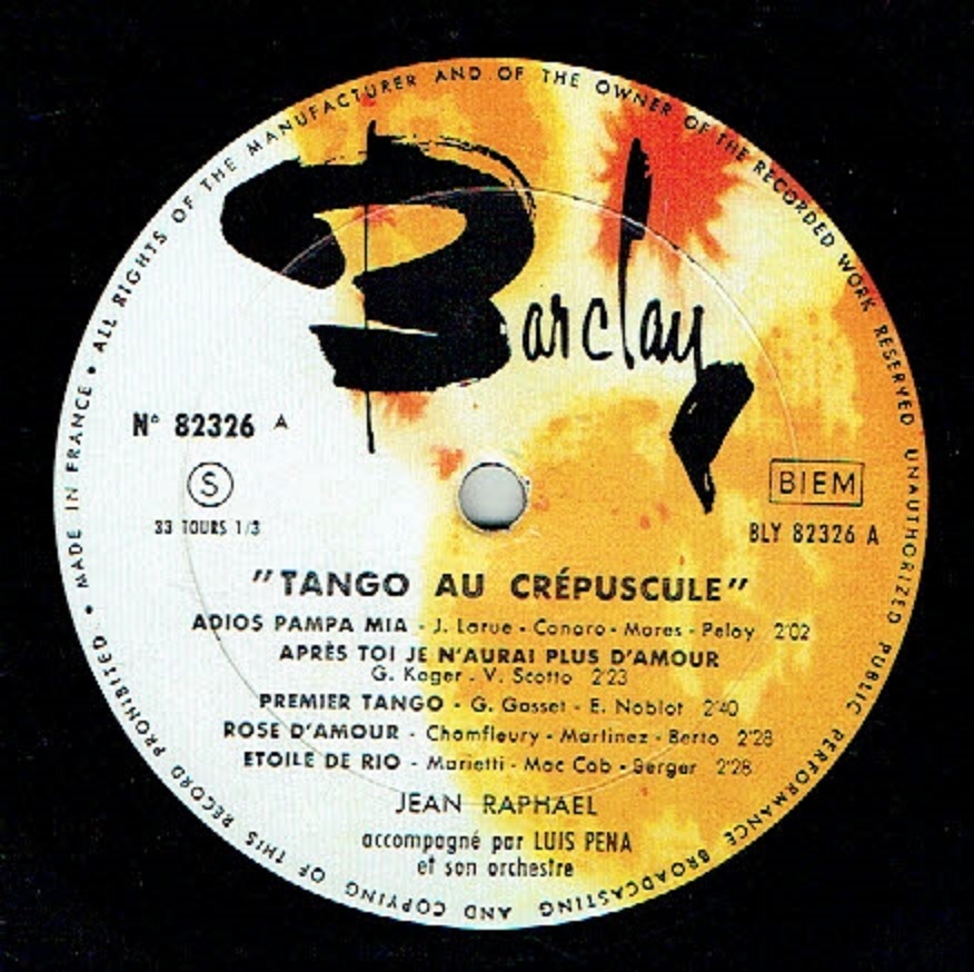 33T 25cm TANGO CREPUSCULE Disque Jean RAPHAEL & Luis PENA Orchestre ...