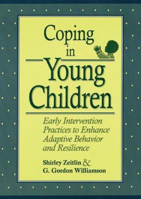 Coping in Young Children: Early Intervention Practices to Enhance ...