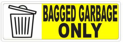 Bagged Garbage Only Sticker D7271 | eBay