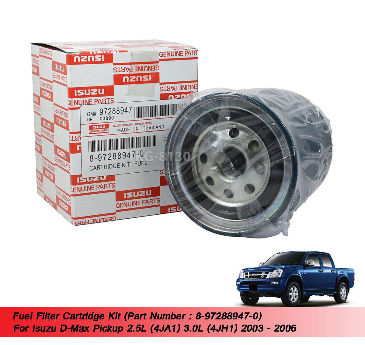 Fuel Filter Cartridge Kit 8972889470 Fits Isuzu Dmax 4JA1 4JH1 2003 ...